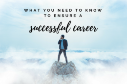 What You Need to Know to Ensure A Successful Career - paNASH Passion ...
