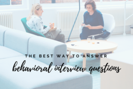 The Secret to Answering Behavioral Interview Questions - paNASH Passion ...
