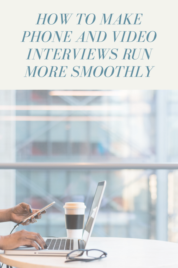 How to Make Phone and Video Interviews Run More Smoothly - paNASH ...