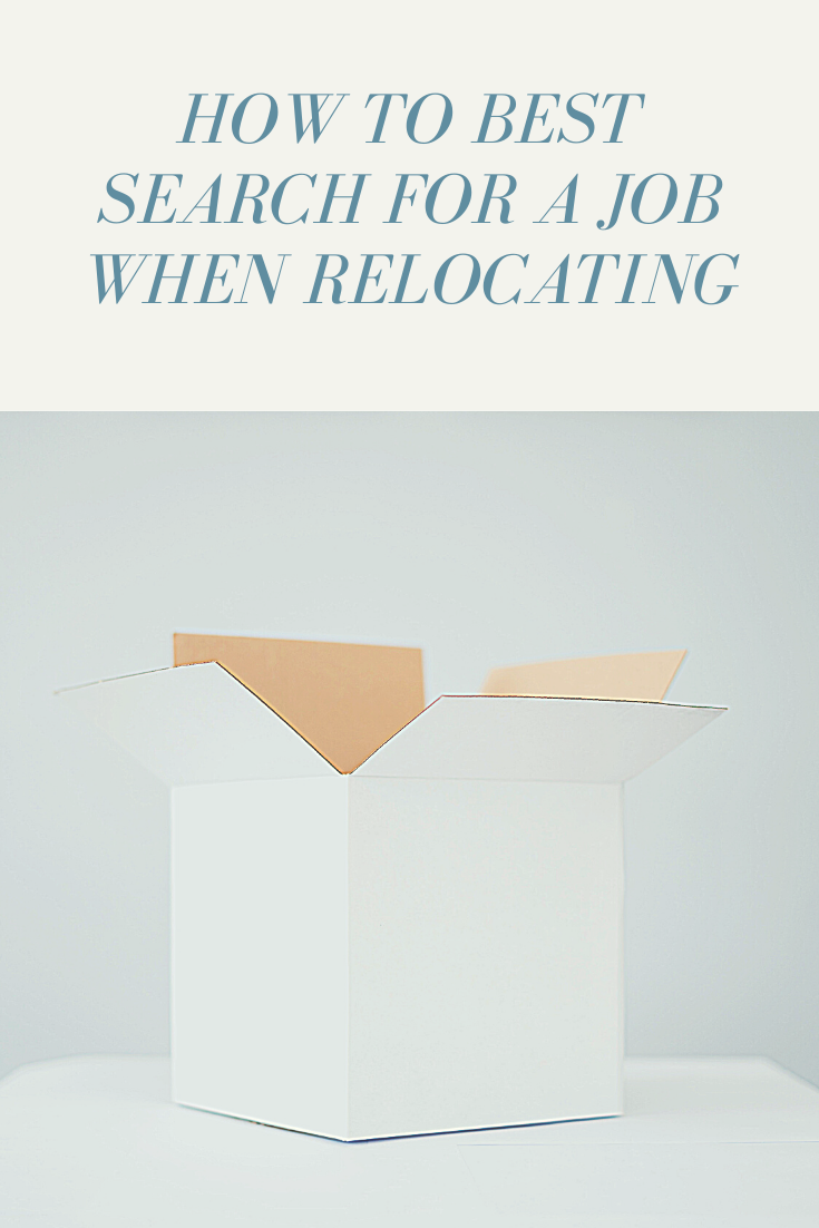 How to Best Search For a Job When Relocating - paNASH Passion & Career ...