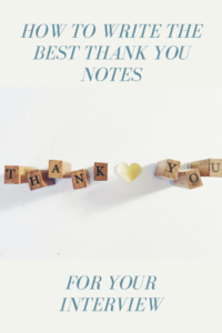 How to Write the Best Thank You Notes for Your Interviews - paNASH ...